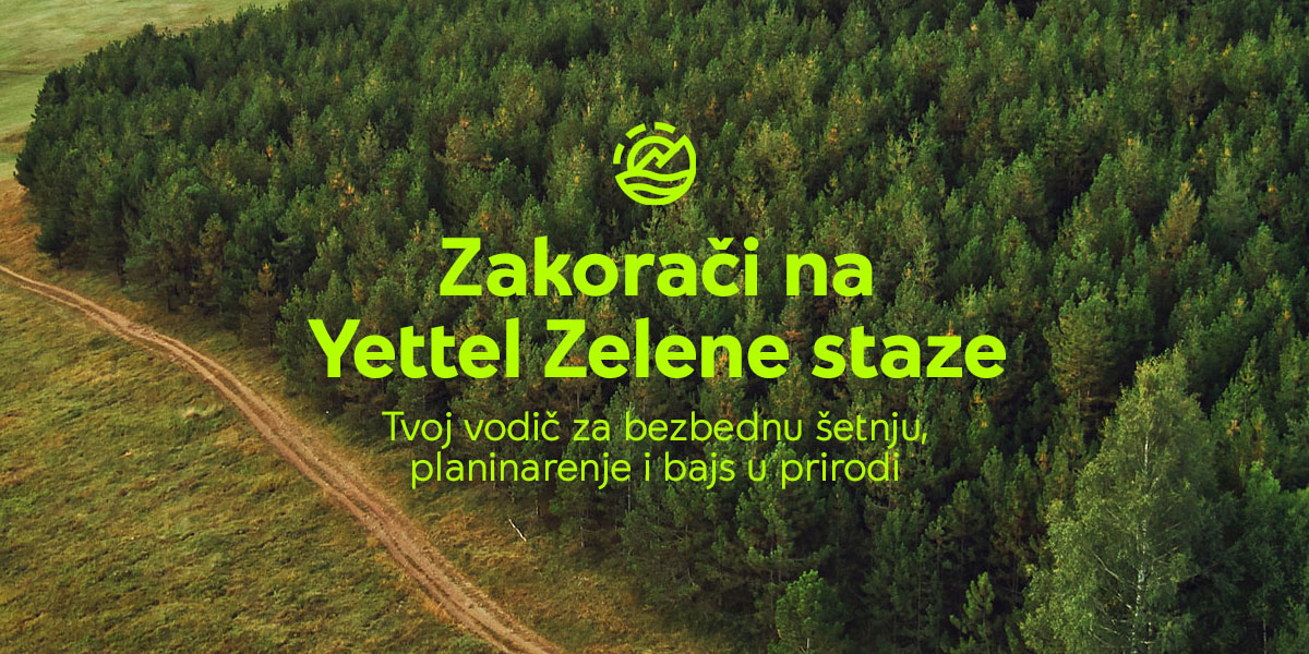 Zakorači na Yettel Zelene Staze